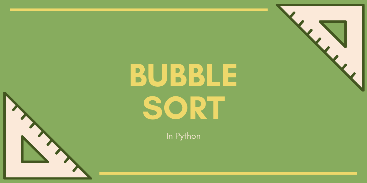 Bubble Sort in Python - AskPython