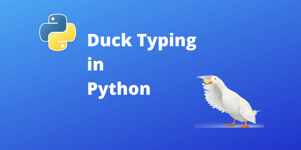Duck Typing In Python AskPython