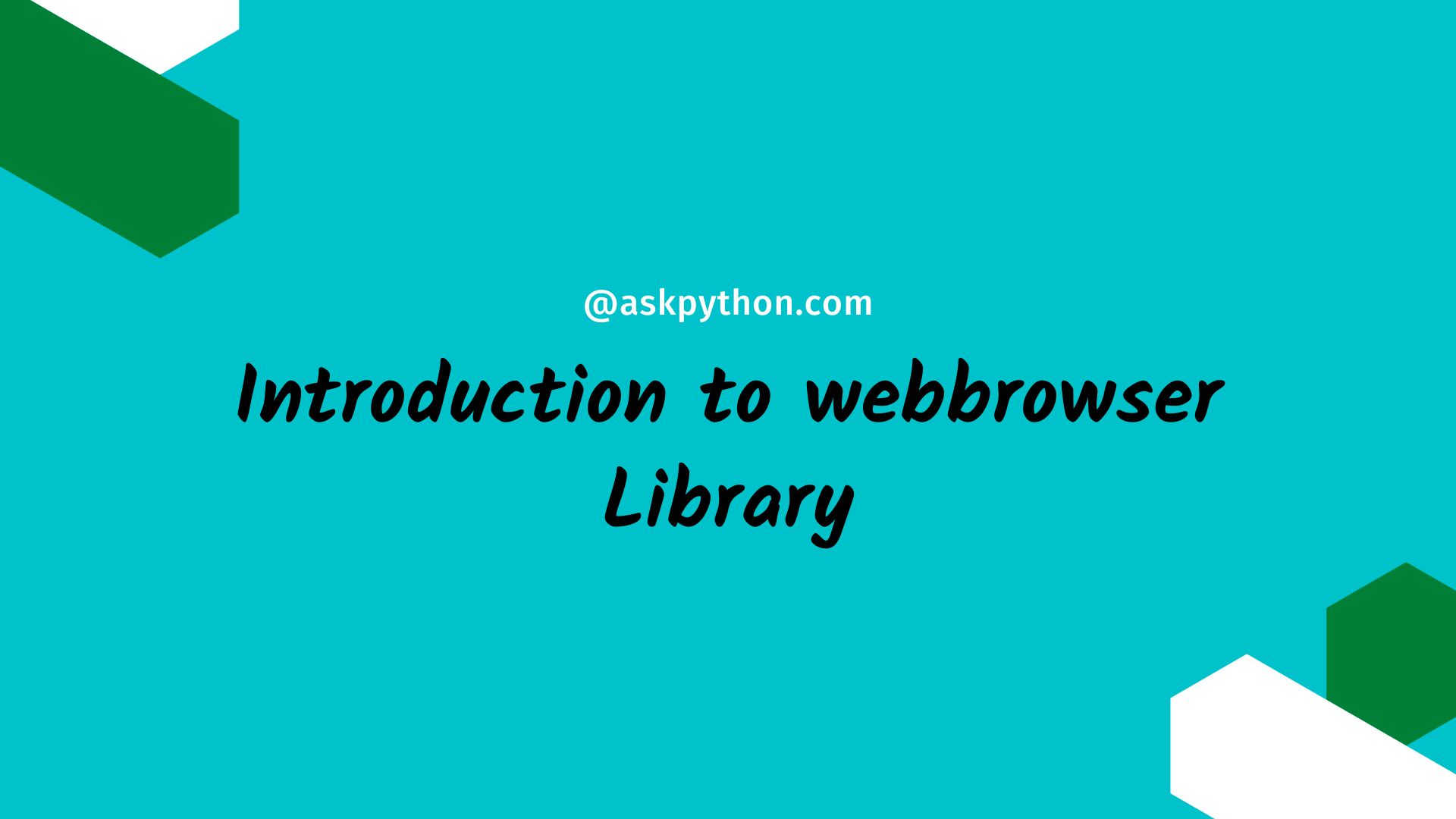The Webbrowser Library A Complete Guide AskPython The Webbrowser Library A Complete Guide AskPython