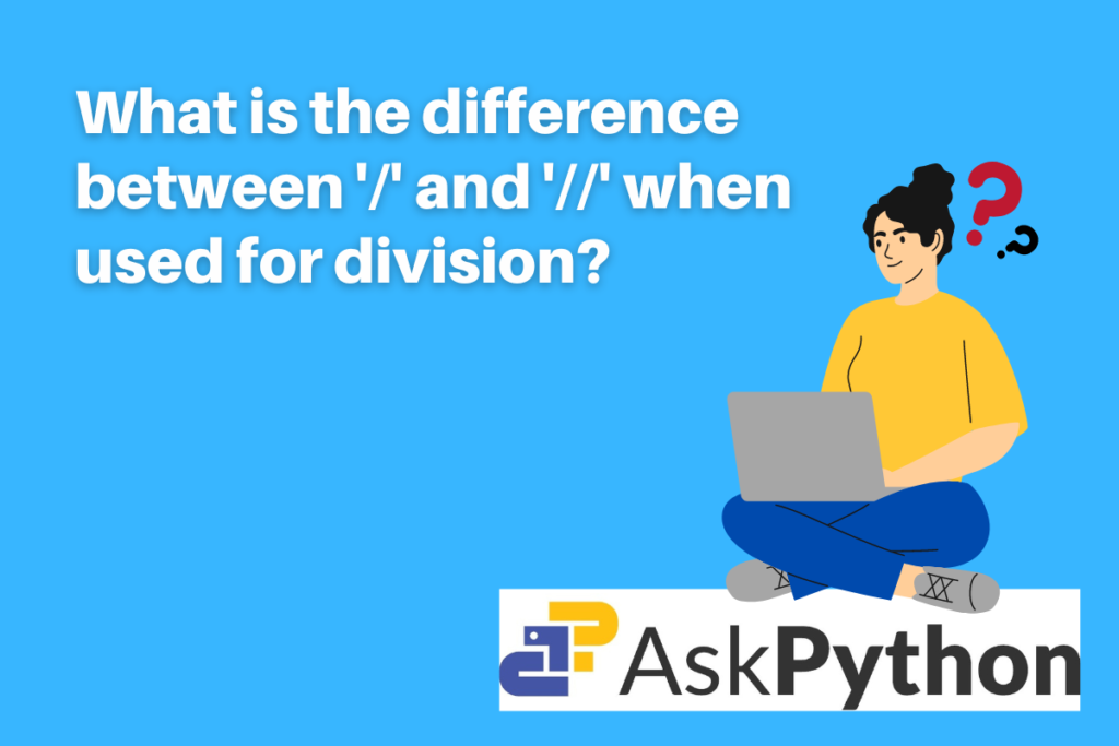 Difference Between And In Python Division AskPython