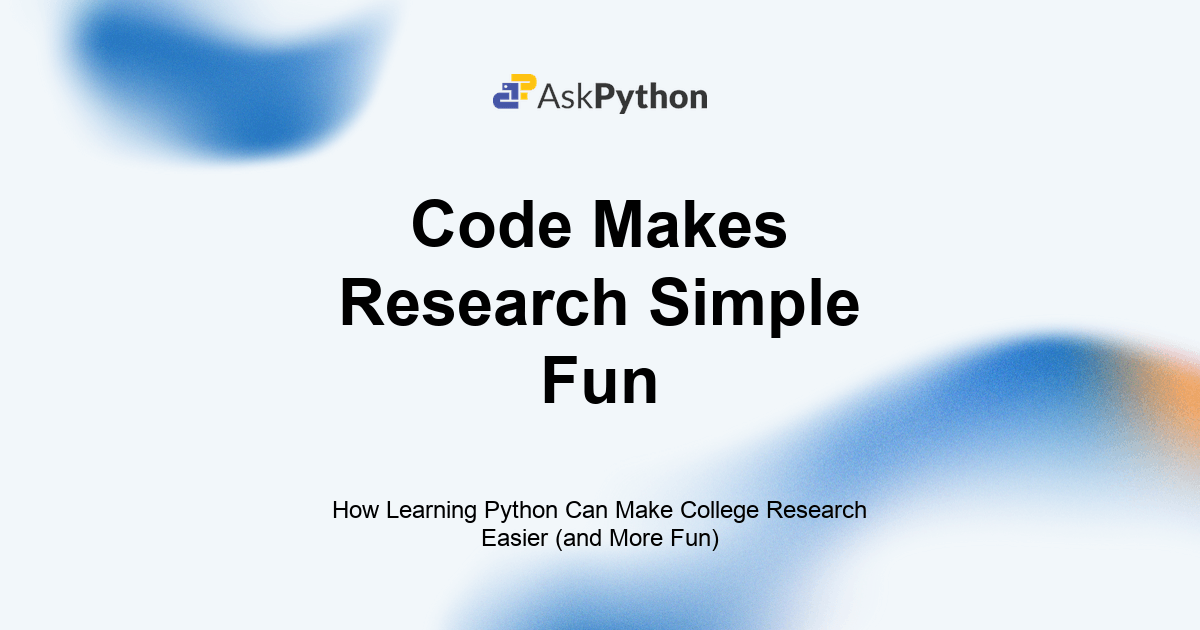 How Learning Python Can Make College Research Easier (and More Fun ...