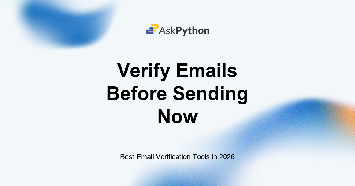 Best Email Verification Tools in 2026 - AskPython