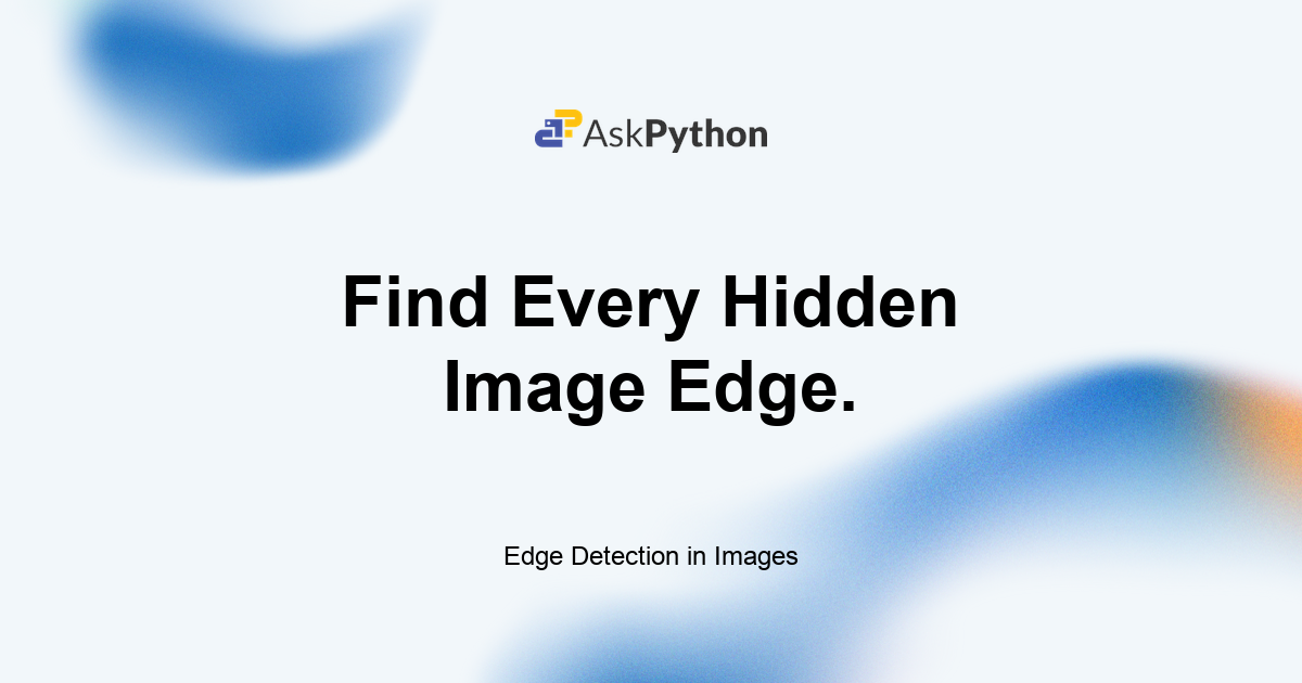 Edge Detection in Images - AskPython